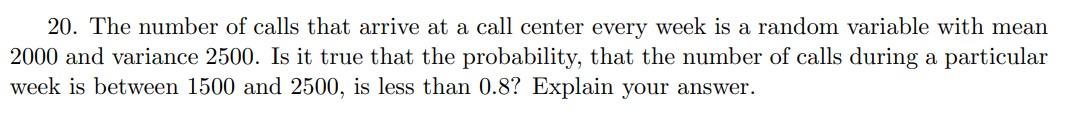 Solved 20. The number of calls that arrive at a call center | Chegg.com