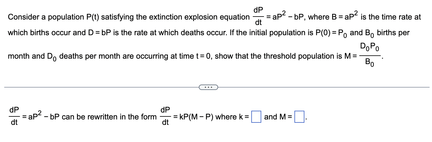 Solved Consider a population P(t) satisfying the extinction | Chegg.com