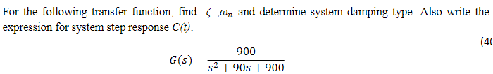 Solved For the following transfer function, find 5. Wn and | Chegg.com