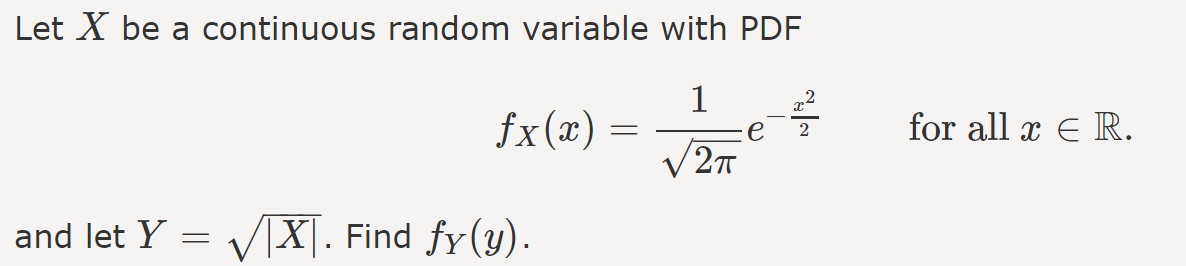 Solved Let X be a continuous random variable with PDF fx(x) | Chegg.com