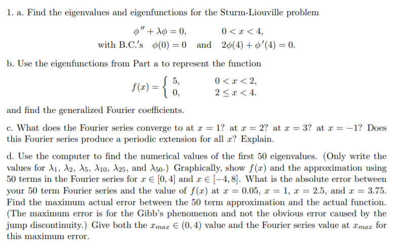 Solved Find the eigenvalues and eigen functions for the | Chegg.com