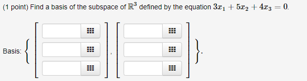 Solved (1 point) Find a basis of the subspace of R3 defined | Chegg.com