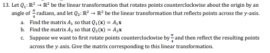 Solved 3. Let Q1:R2→R2 be the linear transformation that | Chegg.com