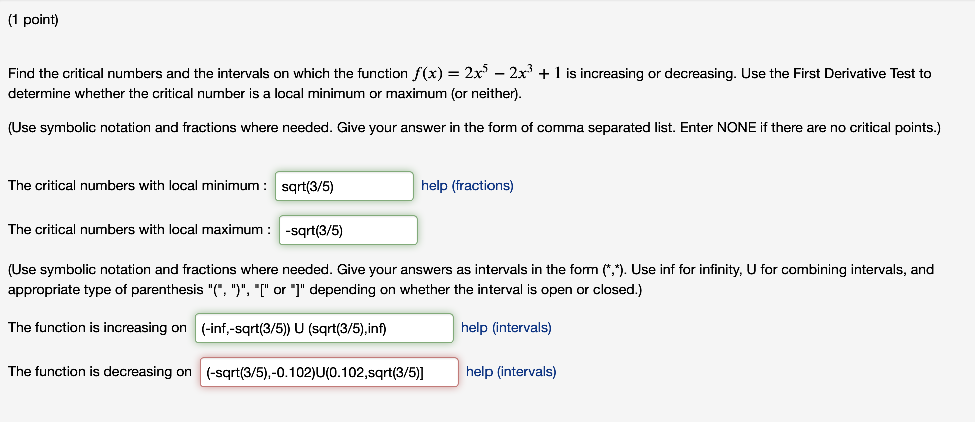 Solved (1 point) Find the critical numbers and the intervals | Chegg.com