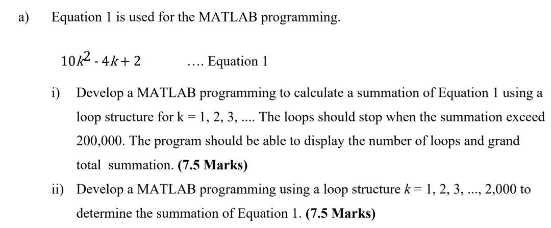 Solved Equation 1 is used for the MATLAB programming. | Chegg.com