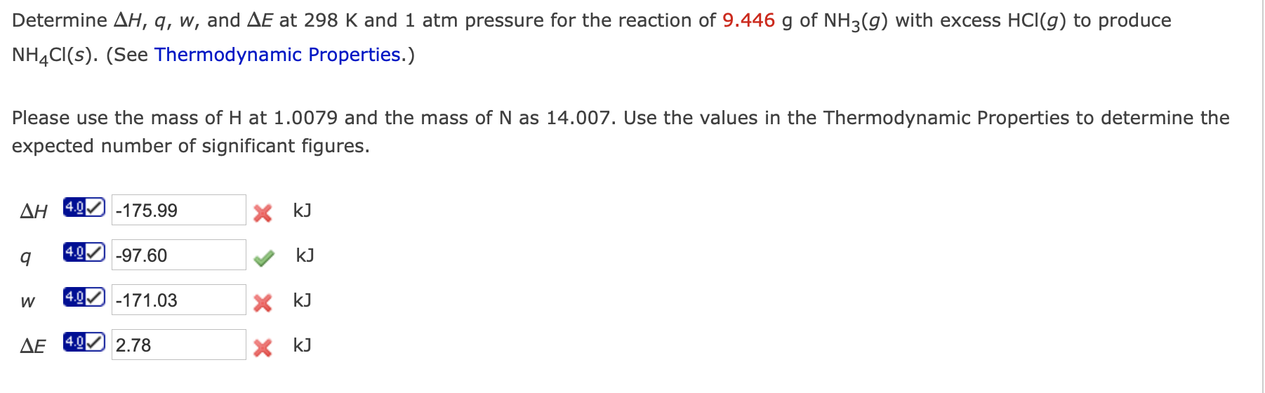 Solved Determine ΔH,q,w, and ΔE at 298 K and 1 atm pressure | Chegg.com