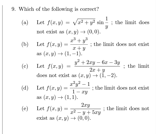 Solved (a) Let f(x,y)=x2+y2siny1; the limit does not exist | Chegg.com