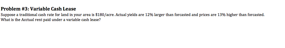 Solved Problem #3: Variable Cash Lease Suppose a traditional | Chegg.com