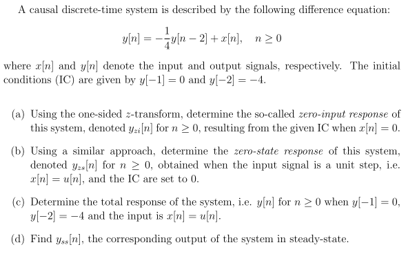 Solved A causal discrete-time system is described by the | Chegg.com