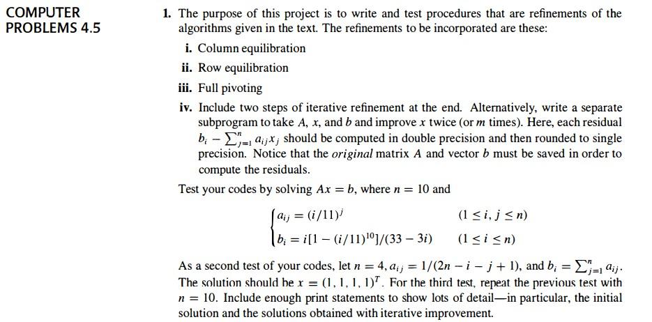 COMPUTER PROBLEMS 4.5 1. The purpose of this project | Chegg.com