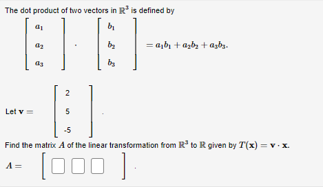 Solved The dot product of two vectors in R3 is defined by | Chegg.com