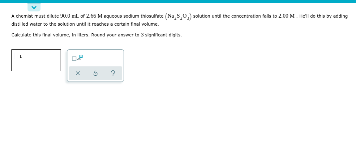 Solved A chemist must dilute 90.0 mL of 2.66 M aqueous | Chegg.com