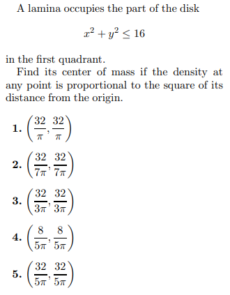 Solved A lamina occupies the part of the disk x2+y2≤16 in | Chegg.com