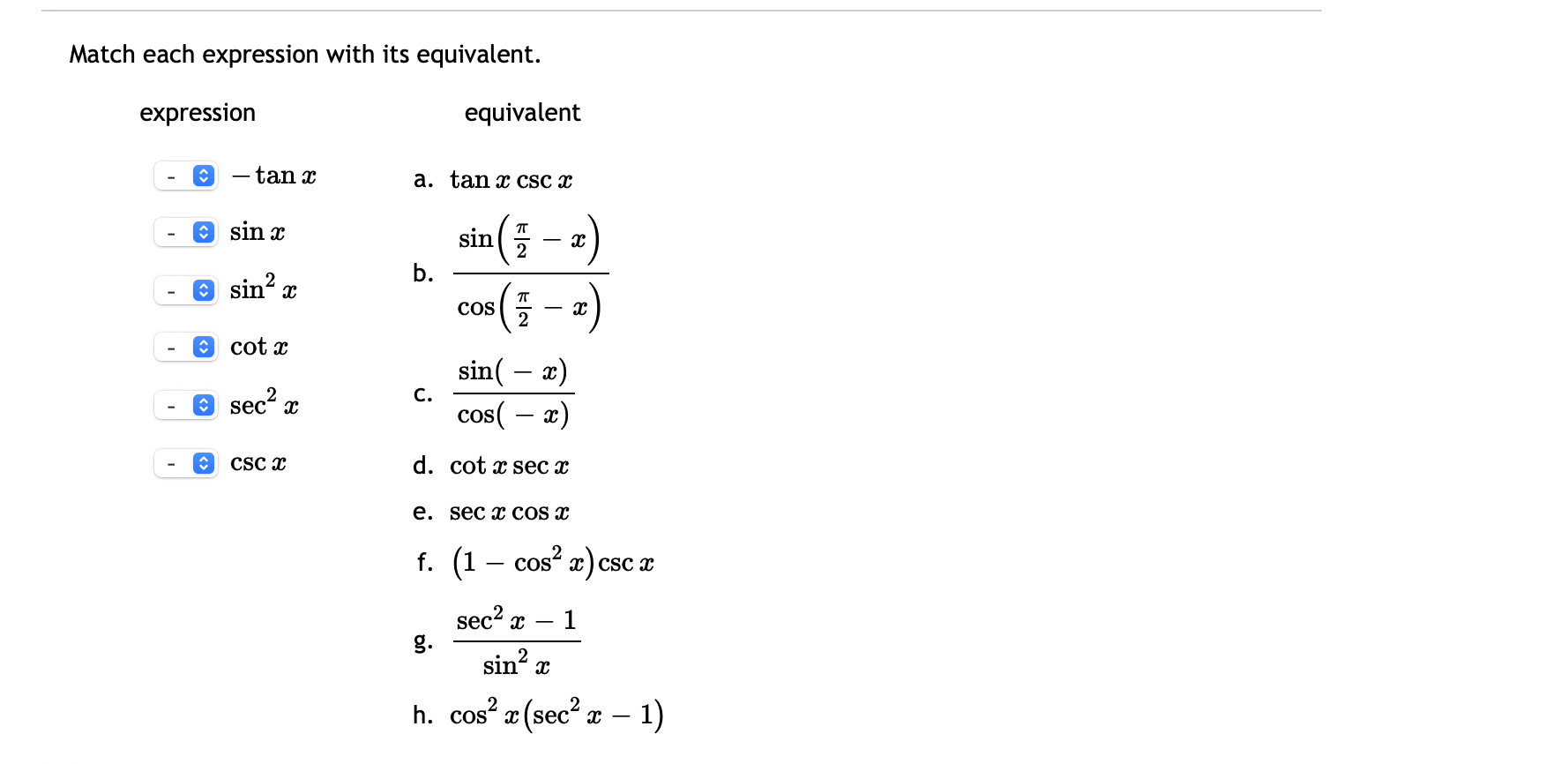 Solved Match each expression with its equivalent. expression | Chegg.com