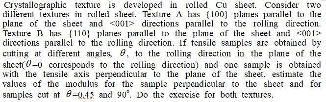 Crystallographic texture is developed in rolled Cu | Chegg.com