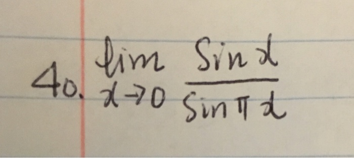 Solved lim_x rightarrow 0 sin x/sin pi x | Chegg.com