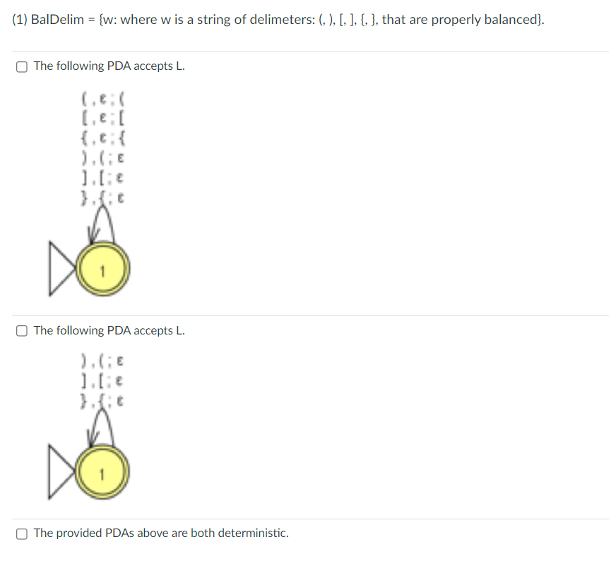 Solved (1) BalDelim ={ w: where w is a string of delimeters: | Chegg.com
