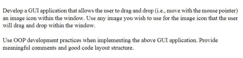 Develop a GUI application that allows the user to | Chegg.com