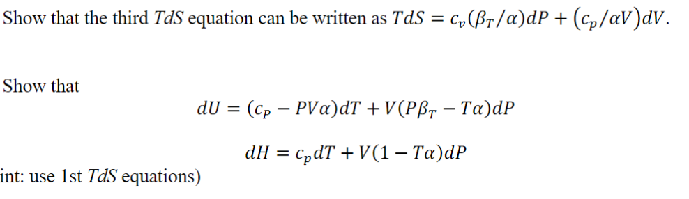 Solved Show that the third TdS equation can be written as | Chegg.com