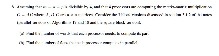 Algorithm 17 Matrix-Matrix Multiplication | Chegg.com