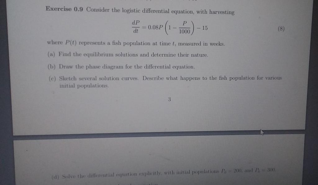 Solved Exercise 0.9 Consider the logistic differential | Chegg.com