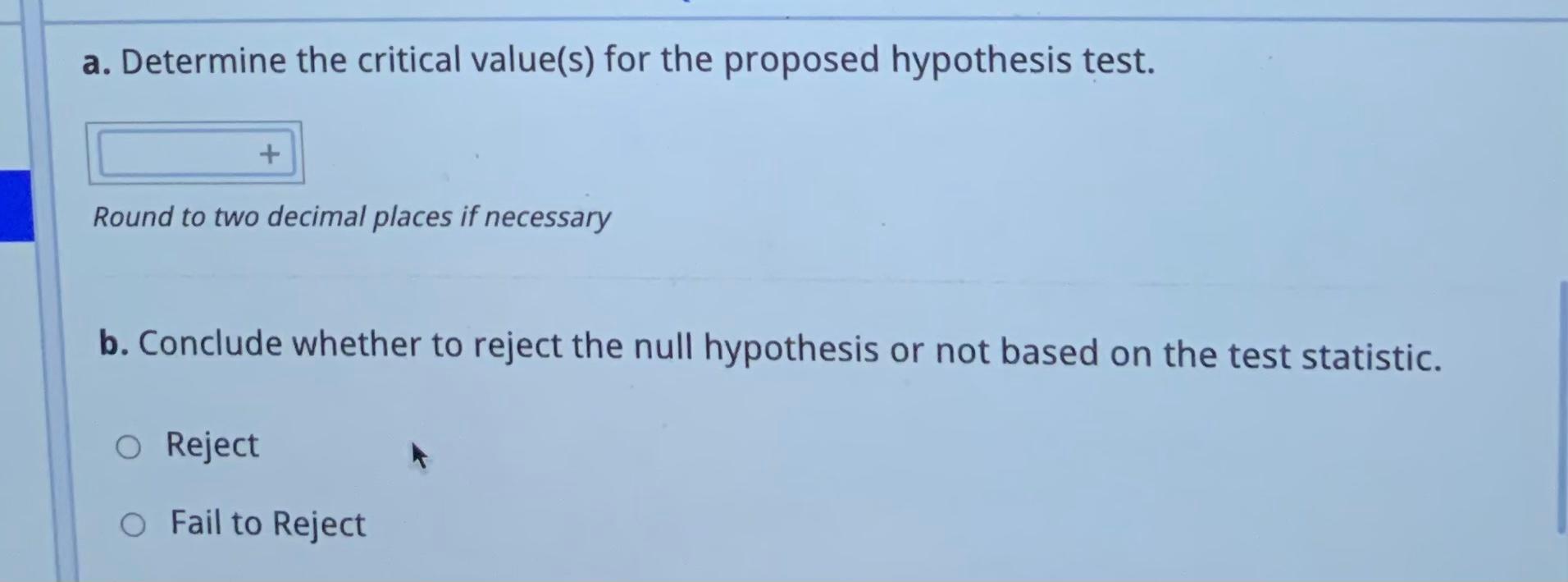 Solved A Determine The Critical Value S For The Proposed