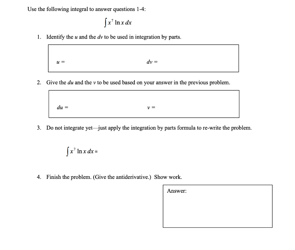 Solved Use the following integral to answer questions 1-4: | Chegg.com