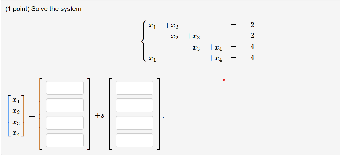 Solved (1 ﻿point) ﻿Solve the | Chegg.com