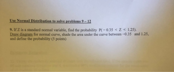 Solved Use Normal Distribution to solve problems 9-12 9. If | Chegg.com