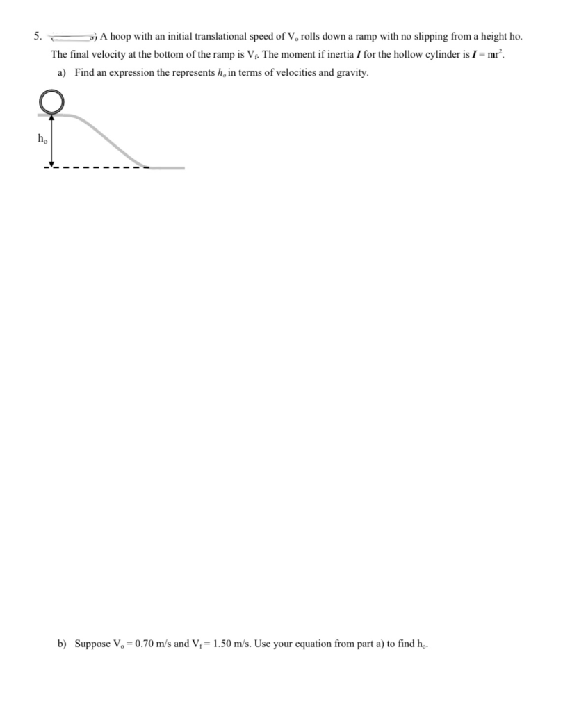 Solved 5. >> A hoop with an initial translational speed of | Chegg.com