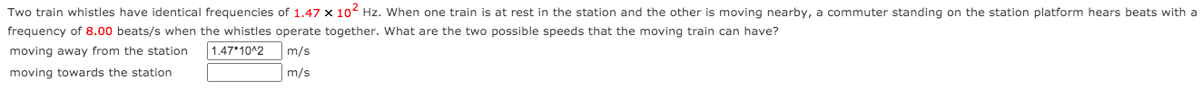 Solved Two train whistles have identical frequencies of 1.47 | Chegg.com