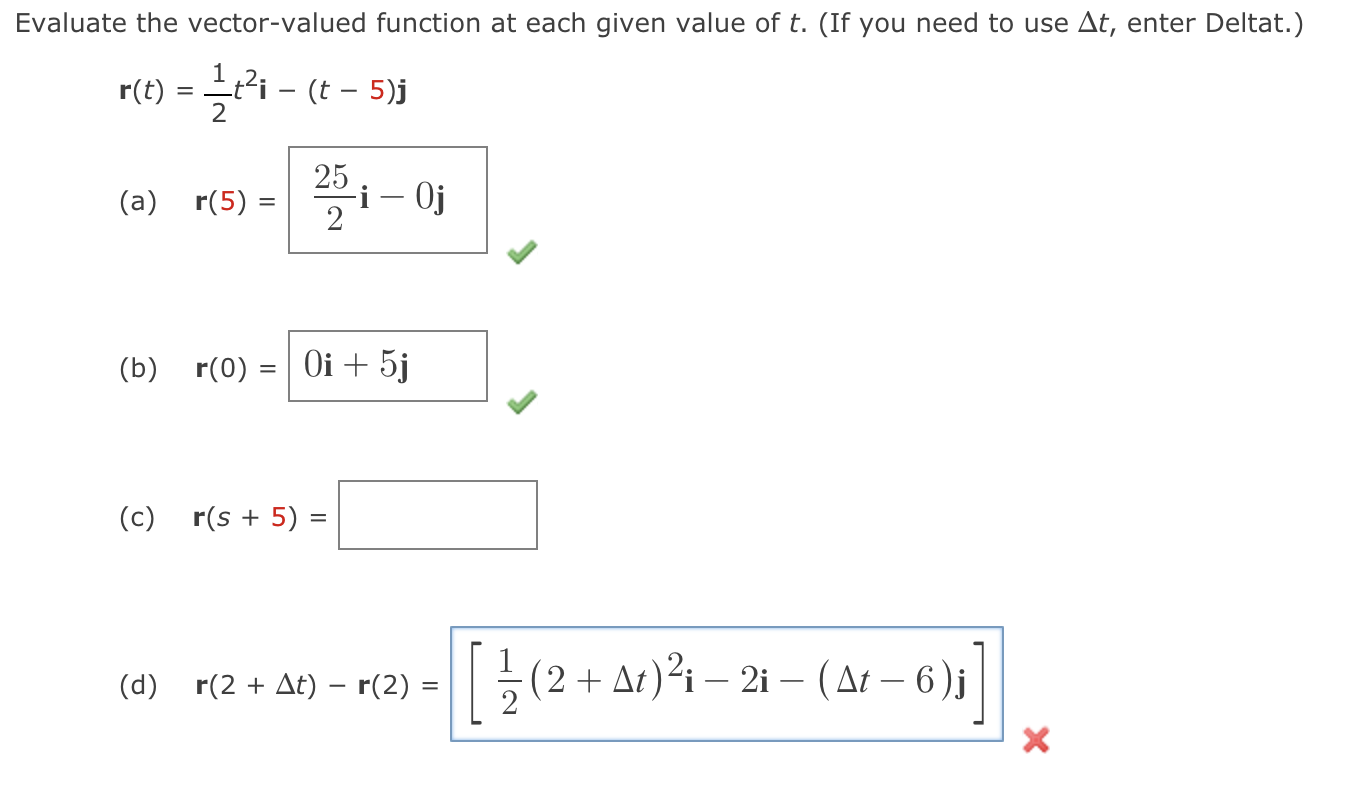 Solved Evaluate the vector-valued function at each given | Chegg.com