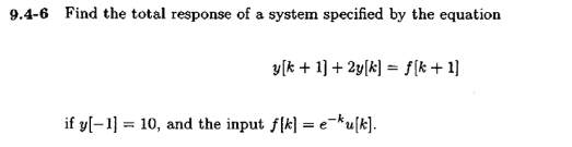 Solved 4-6 Find the total response of a system specified by | Chegg.com