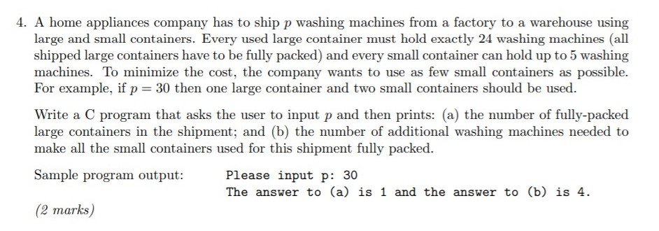 Solved 4. A home appliances company has to ship p washing | Chegg.com