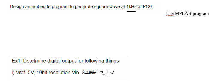 Solved Design an embedde program to generate square wave at | Chegg.com