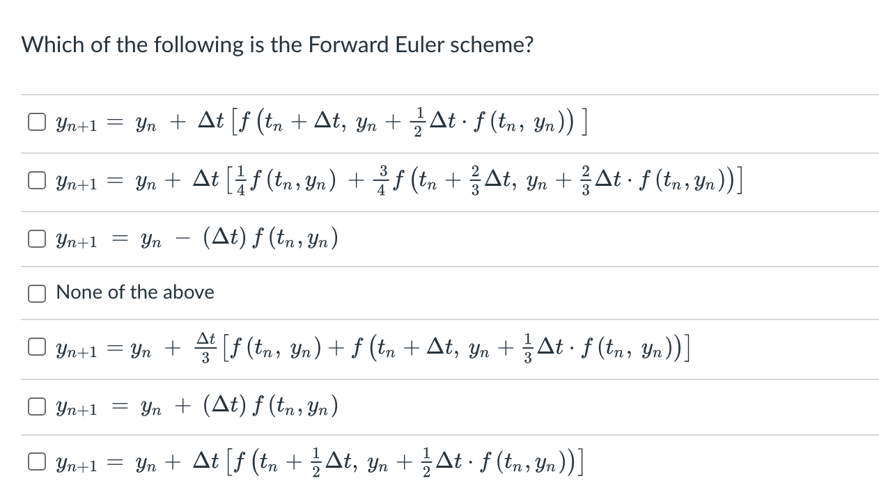 Solved Which of the following is the Forward Euler | Chegg.com