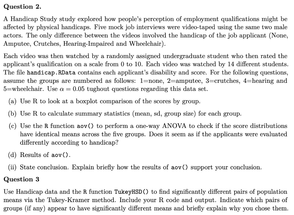 Question 2. A Handicap Study study explored how | Chegg.com