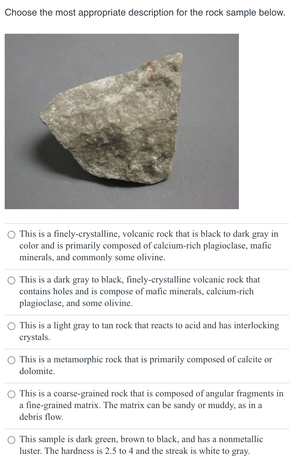 Solved "Helpful Hint: There are no metamorphic rocks in this | Chegg.com