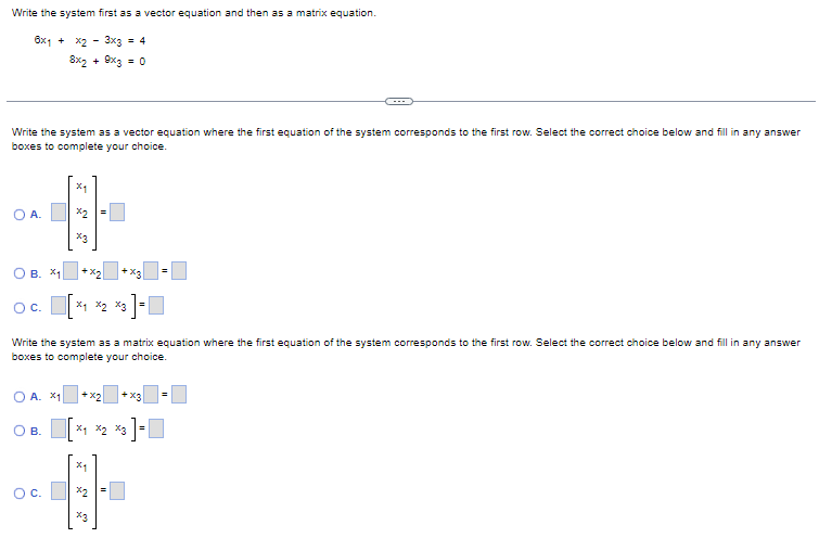 Solved Write the system first as a vector equation and then | Chegg.com