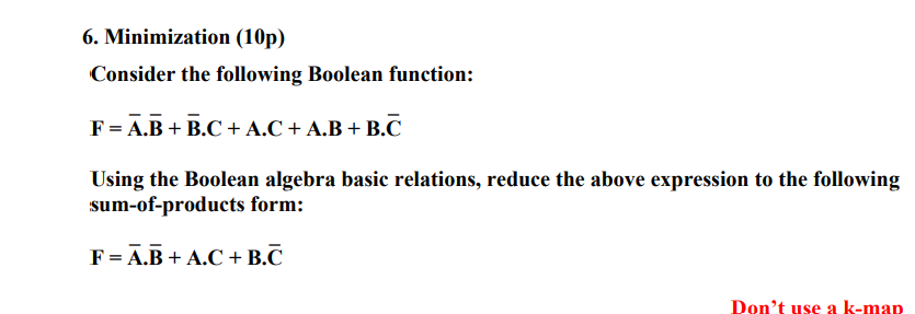Solved 6. Minimization (10p) Consider the following Boolean | Chegg.com