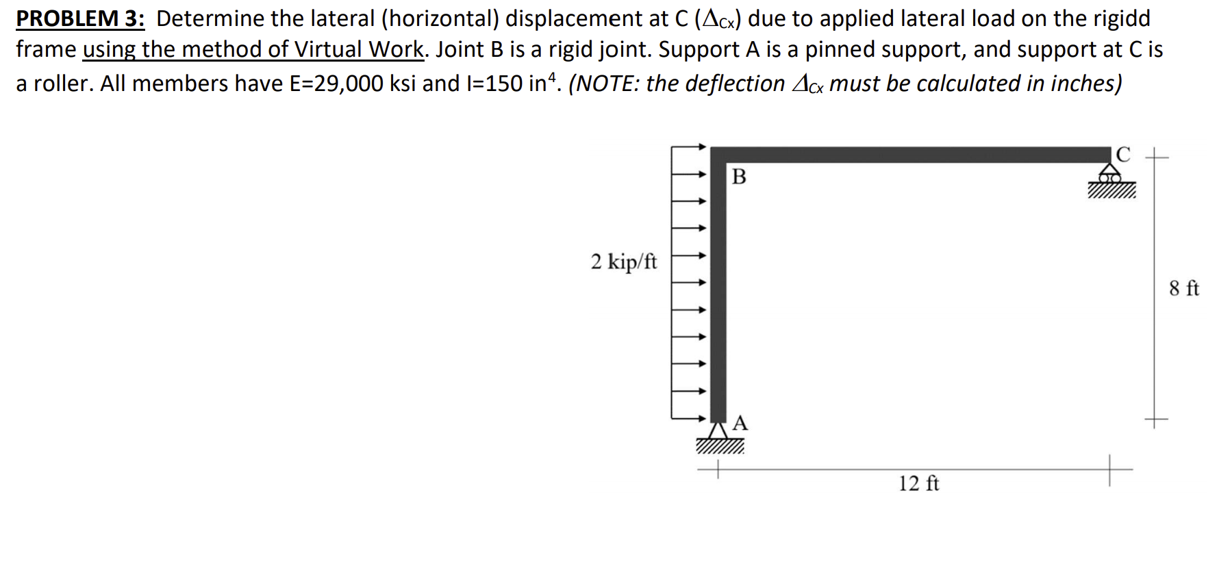 Solved PROBLEM 3: Determine the lateral (horizontal) | Chegg.com