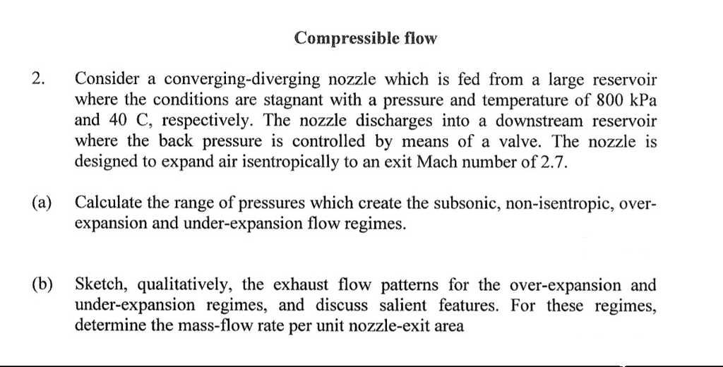 Solved Compressible flow 2. Consider a converging-diverging | Chegg.com