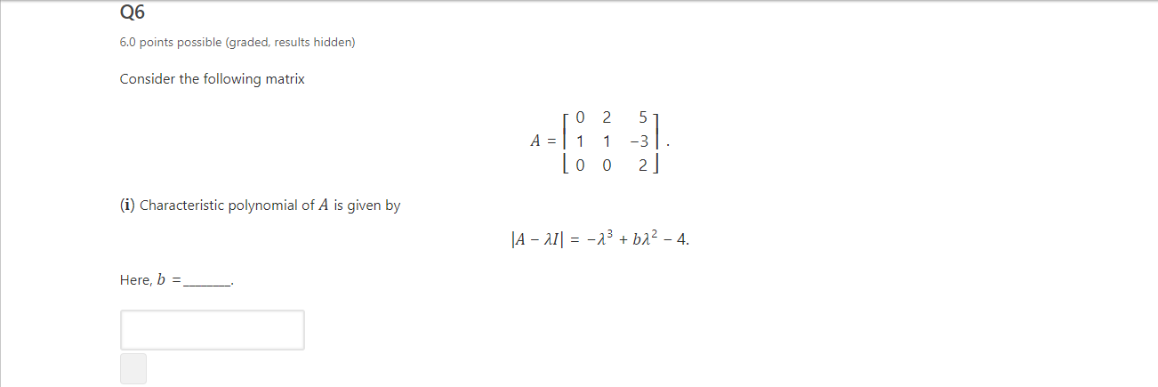 Solved Q6 6.0 points possible (graded, results hidden) | Chegg.com