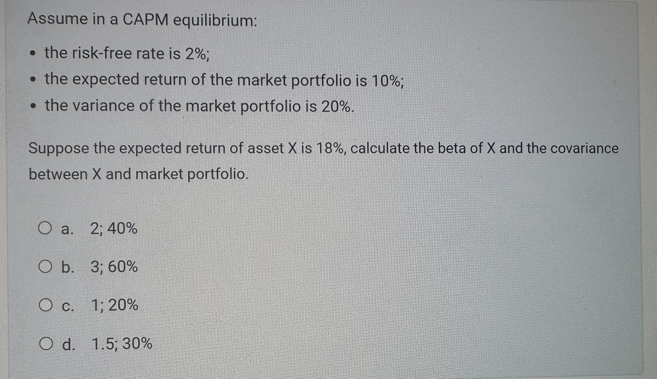 Solved Assume in a CAPM equilibrium:the risk-free rate is | Chegg.com