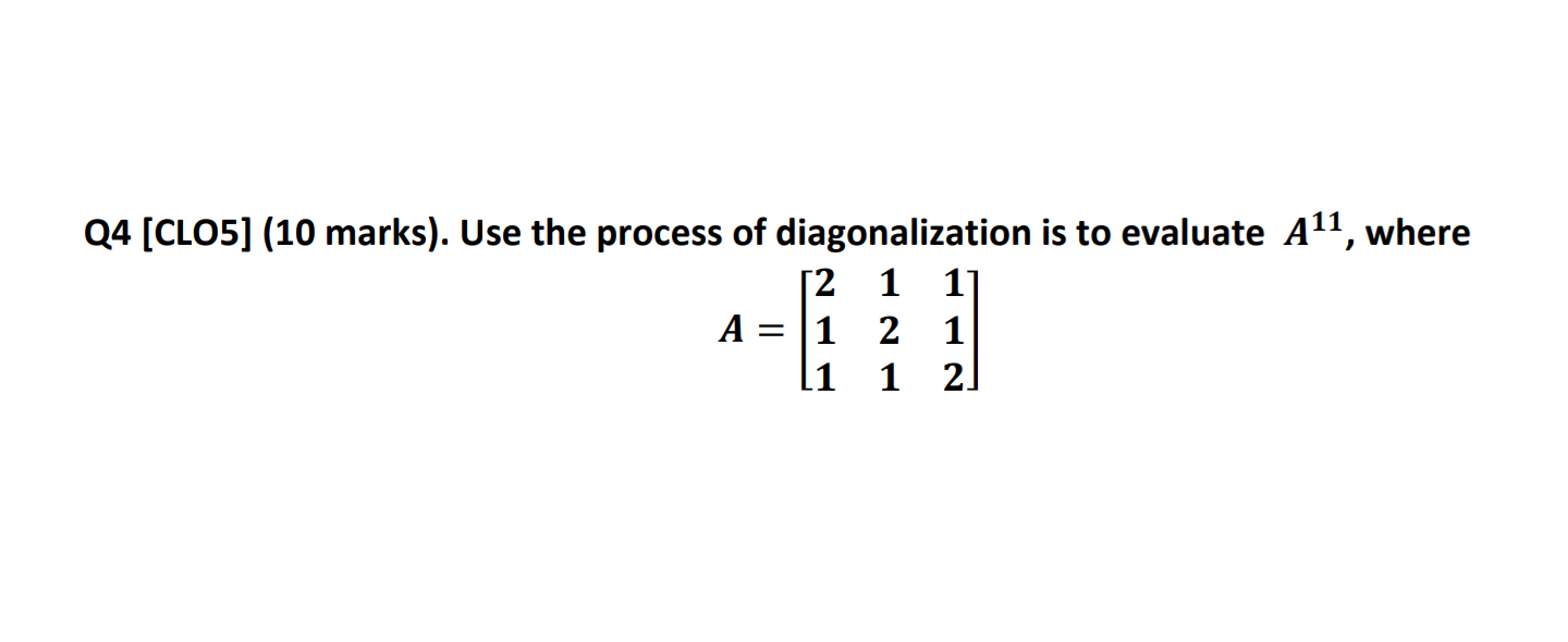Solved Q4 [CLO5] (10 marks). Use the process of | Chegg.com