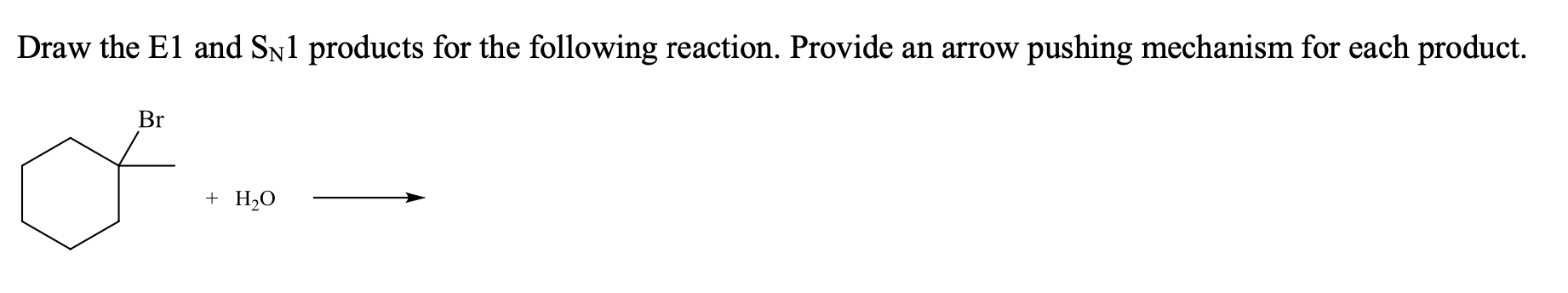 Solved Draw the E1 and SN1 products for the following | Chegg.com