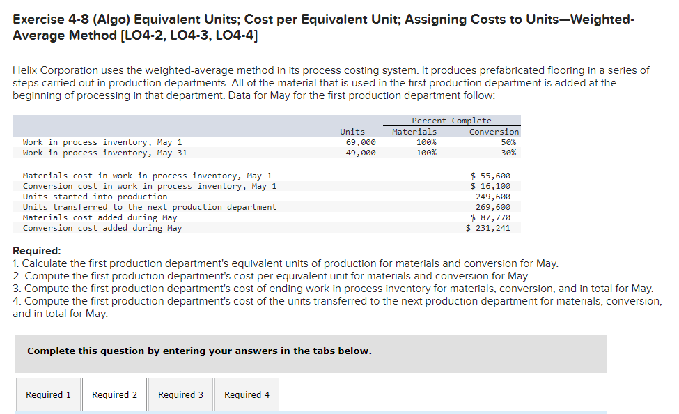 Solved Exercise 4-8 (Algo) Equivalent Units; Cost per | Chegg.com
