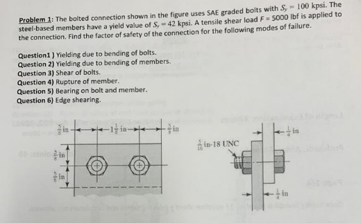 [Solved]: Give me an example of Problem 1: The bolted connec
