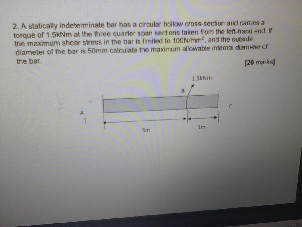 Solved 2. A statically indeterminate bar has a circular | Chegg.com