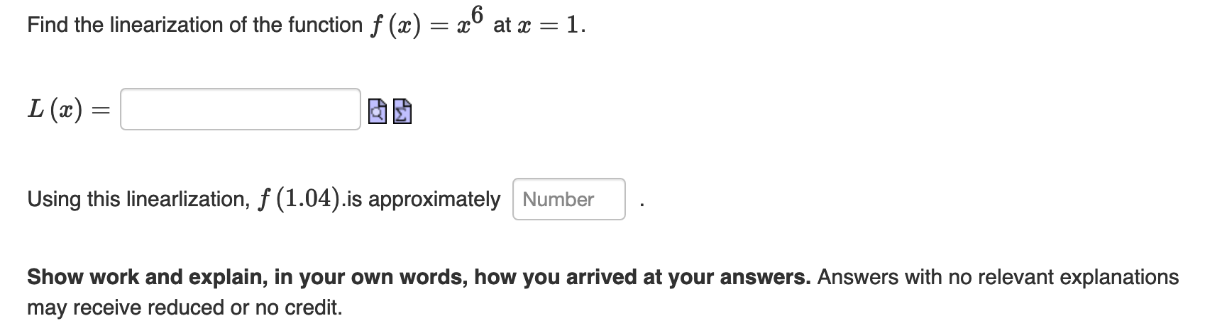 Solved Find the linearization of the function f(x)=x6 at | Chegg.com